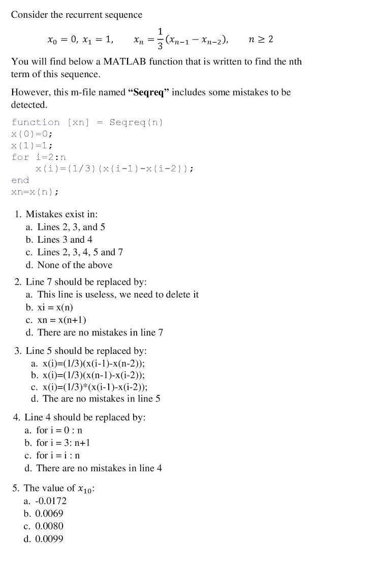 Solved Consider the recurrent sequence Xo = 0, x1 = 1, 1 | Chegg.com
