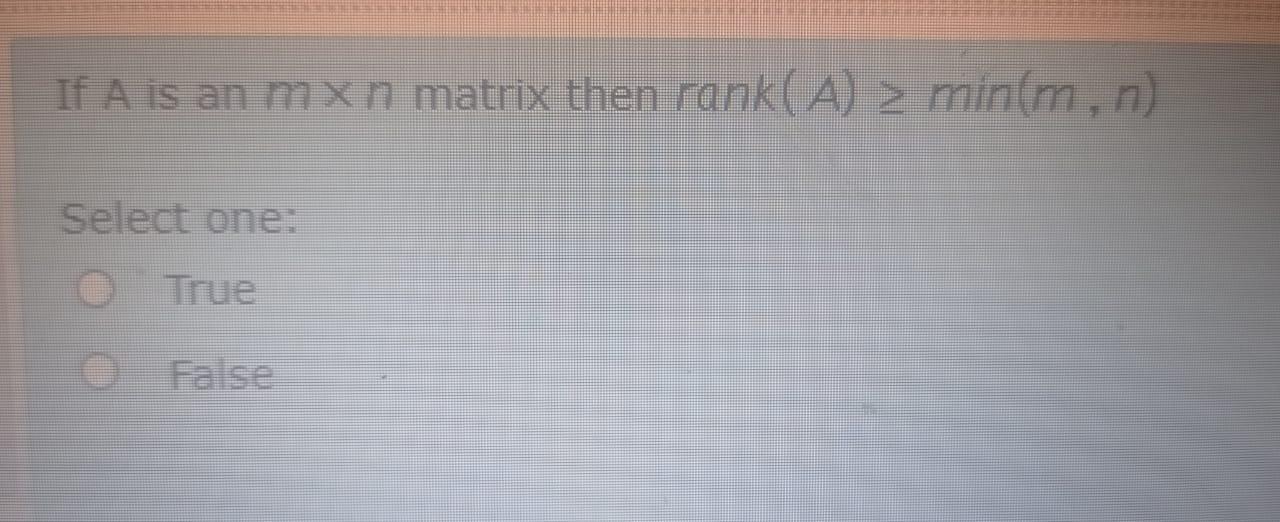 Solved If A Is An Mxn Matrix Then Ranka Minm N Select 
