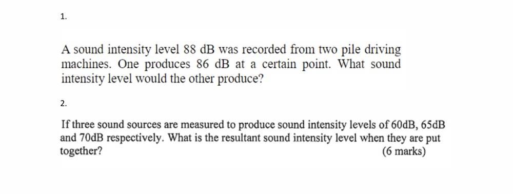 Solved A sound intensity level 88 dB was recorded from two | Chegg.com