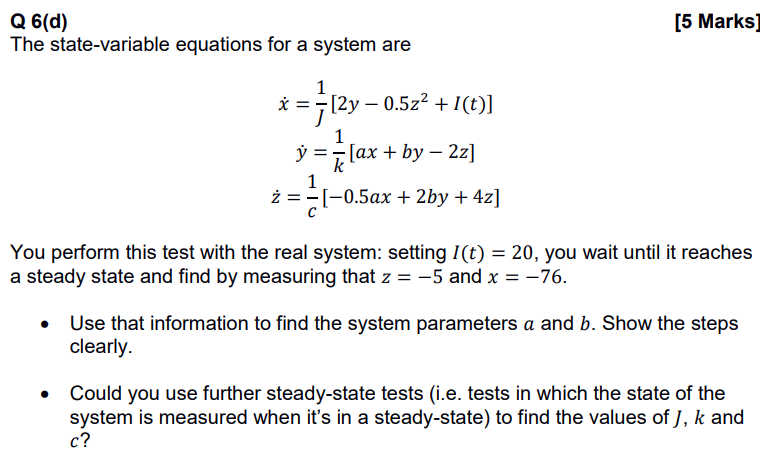 Solved Q 6(d) The state-variable equations for a system are | Chegg.com
