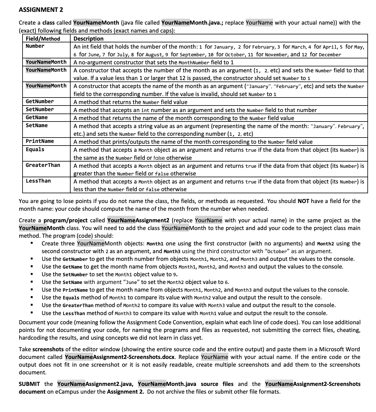 Solved ASSIGNMENT 2 Create a class called YourNameMonth | Chegg.com