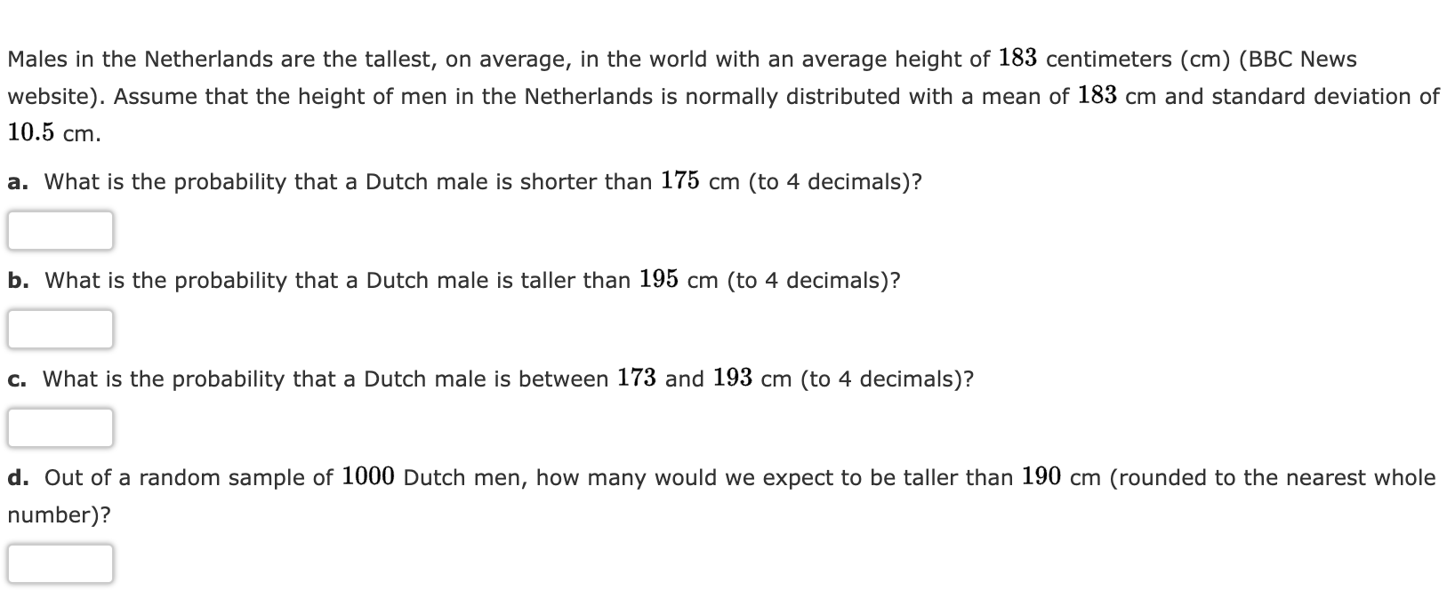 Solved Males in the Netherlands are the tallest, on average, | Chegg.com