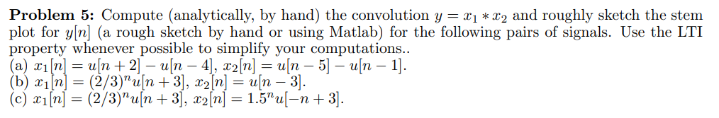 Solved Problem 5: Compute (analytically, by hand) the | Chegg.com