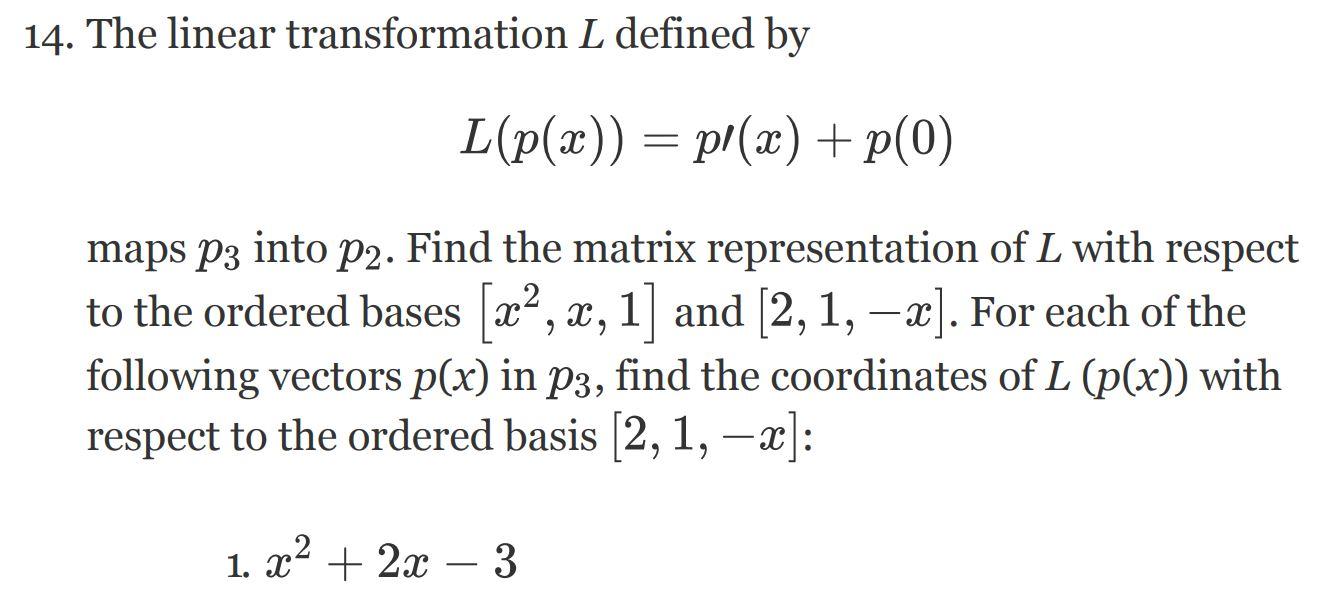 Solved 14. The linear transformation L defined by | Chegg.com