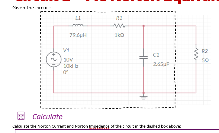 Solved Given the Calculate Calculate the Norton Current and | Chegg.com