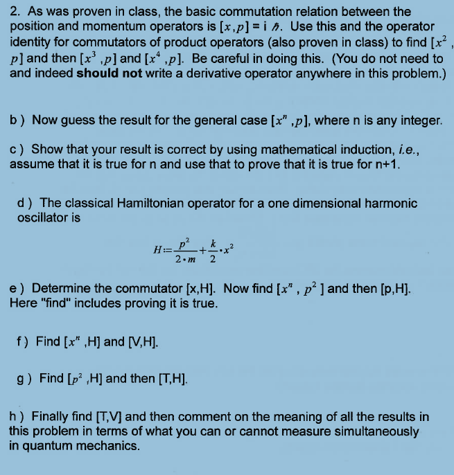 Solved 2. As was proven in class, the basic commutation | Chegg.com
