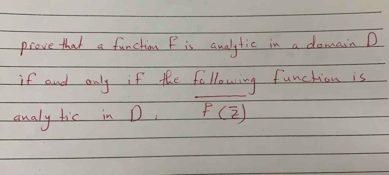 Solved Hic in prove that a function f is analytic domain D | Chegg.com