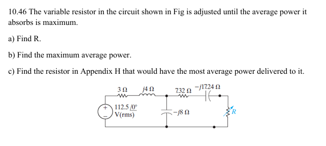 Solved 10.46 ﻿The variable resistor in the circuit shown in | Chegg.com