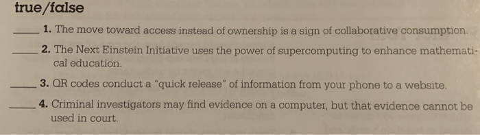 Solved true/false 1. The move toward access instead of | Chegg.com