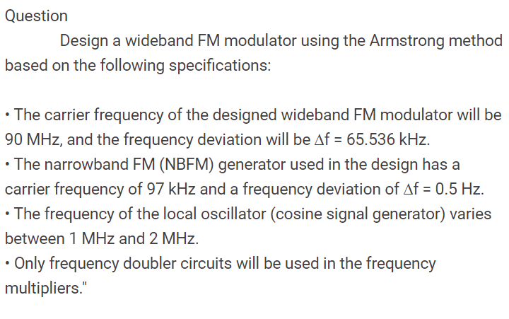 Solved Design a wideband FM modulator using the Armstrong | Chegg.com