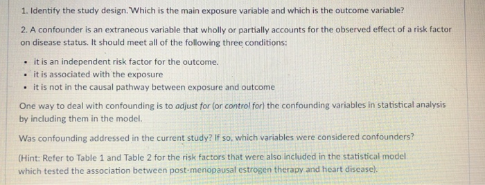 Solved 1. Identify the study design.Which is the main | Chegg.com