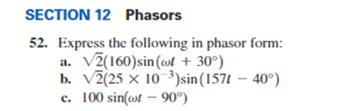 Express the following in phasor form: a. | Chegg.com