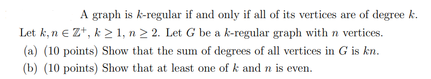 Solved A graph is k-regular if and only if all of its | Chegg.com