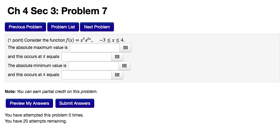 Solved (1 point) Consider the function f(x)=x5e6x,−3≤x≤4. | Chegg.com