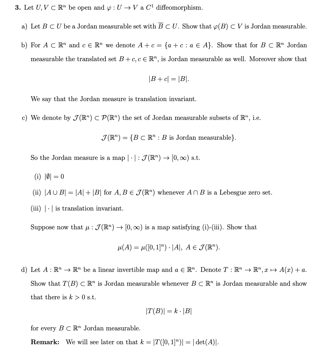 Solved Let U,VsubRn be ﻿open and φ:U→V a C1 | Chegg.com