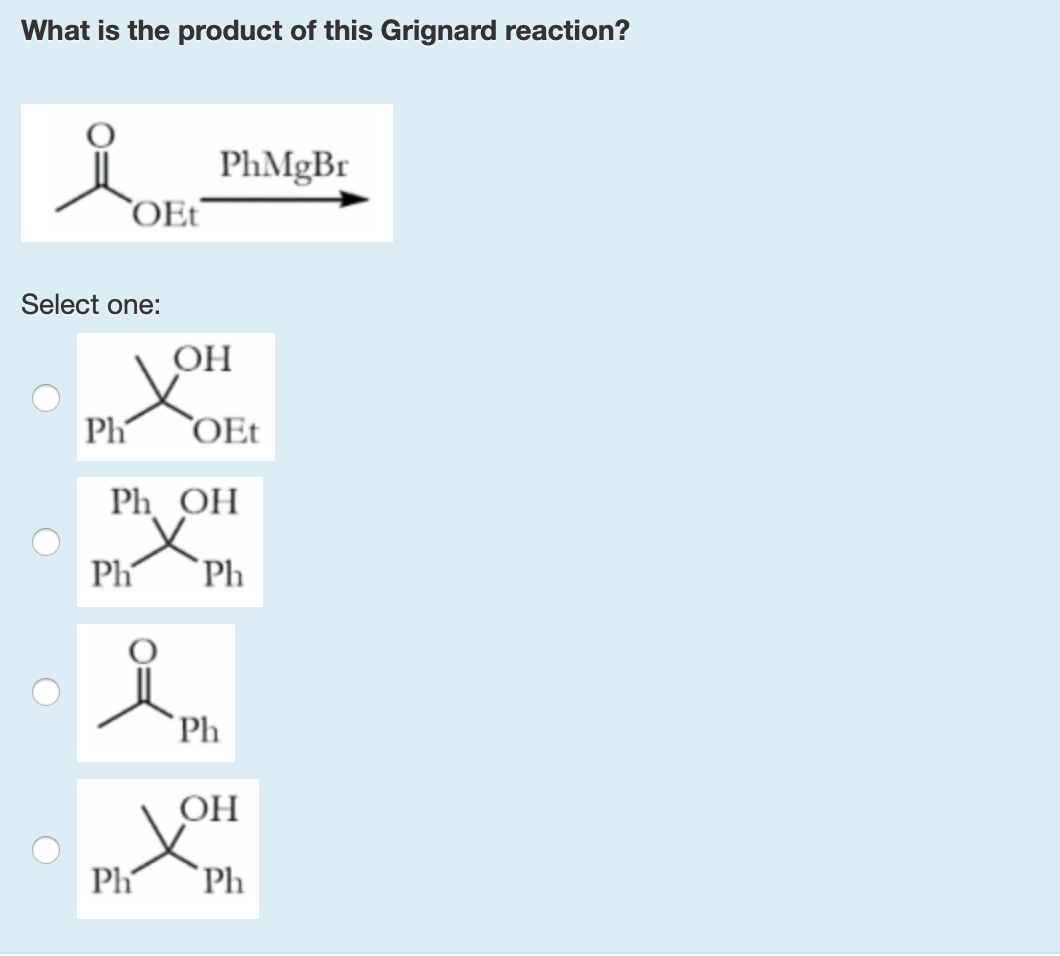 Solved What is the product of this Grignard reaction? PhMgBr | Chegg.com