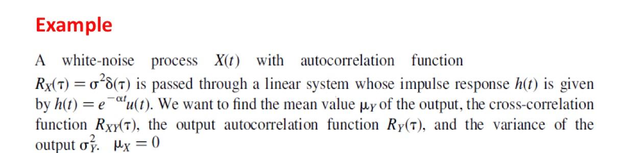 Solved Example -Out A white-noise process X(t) with | Chegg.com