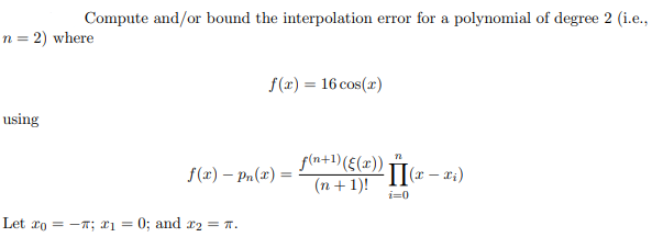 Solved Compute and/or bound the interpolation error for a | Chegg.com