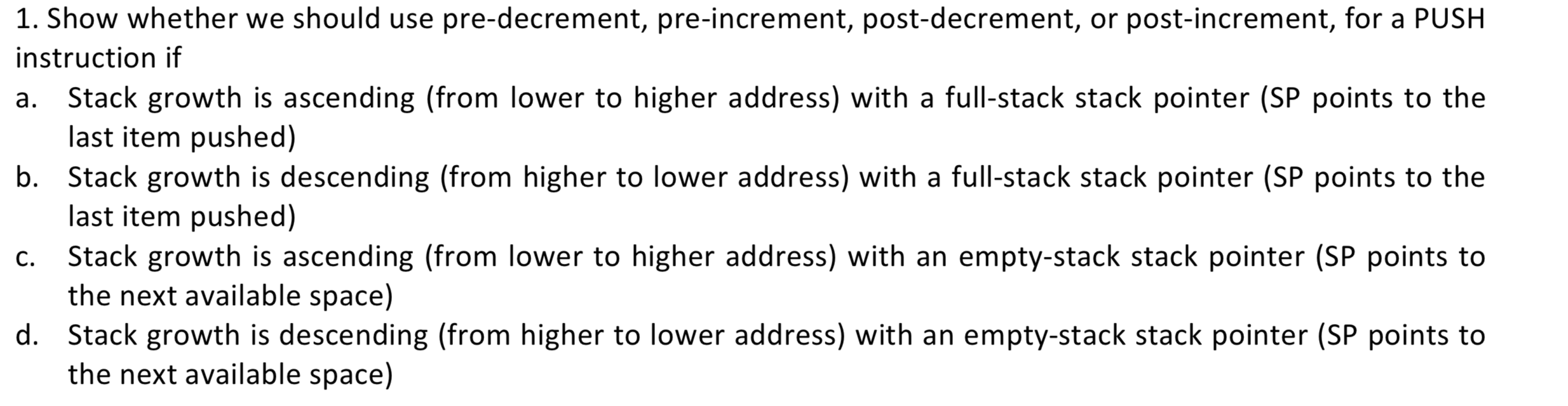 Solved 1. Show whether we should use pre-decrement, | Chegg.com