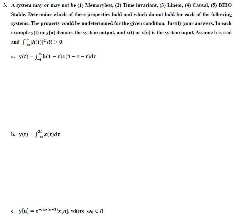 Solved 3. A system may or may not be (1) Memoryless, (2) | Chegg.com