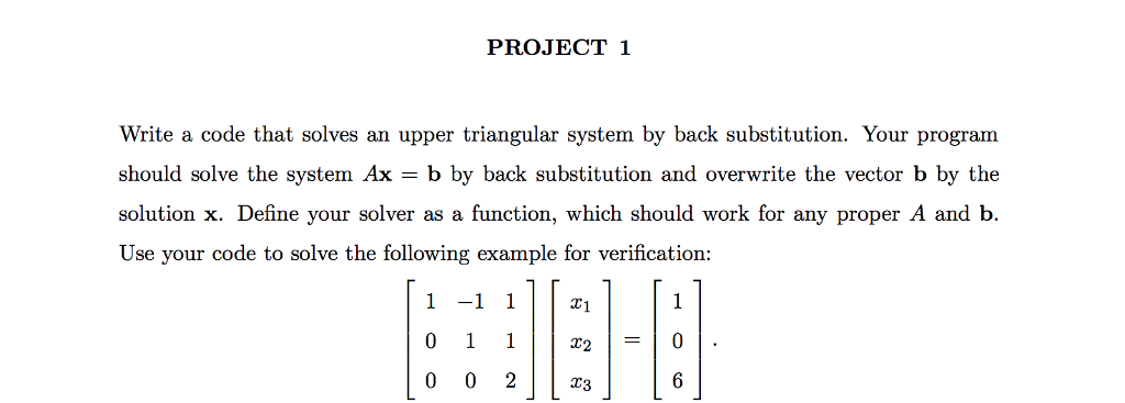 Solved PROJECT 1 Write a code that solves an upper | Chegg.com