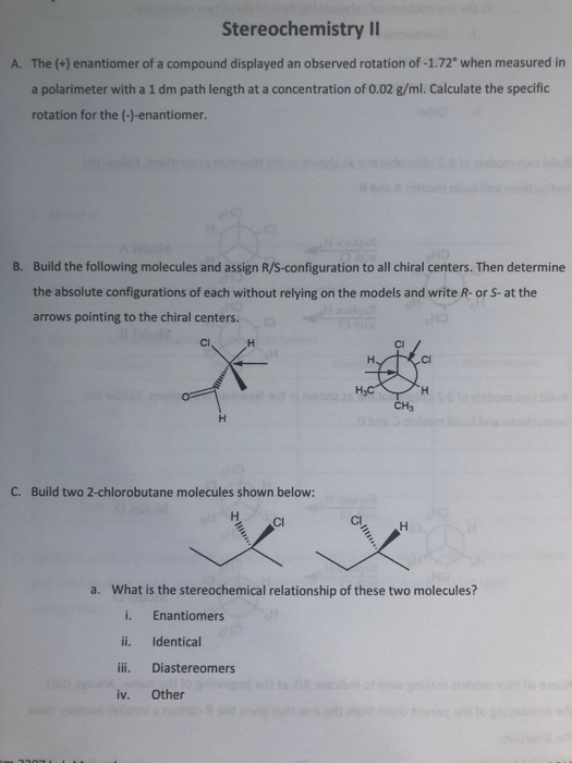 Solved Stereochemistry II A. The (+) enantiomer of a | Chegg.com