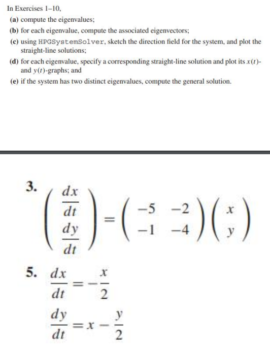 Solved In ﻿Exercises 1-10,(a) ﻿compute the eigenvalues;(b) | Chegg.com