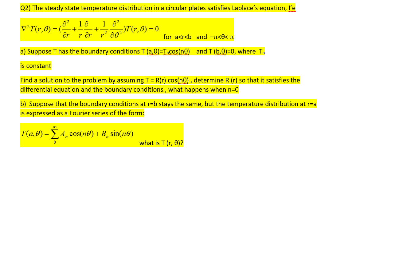 Solved Q2) The steady state temperature distribution in a | Chegg.com
