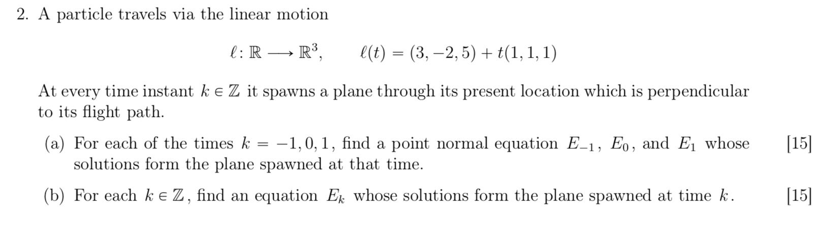 Solved 2. A particle travels via the linear motion » R3 (t) | Chegg.com