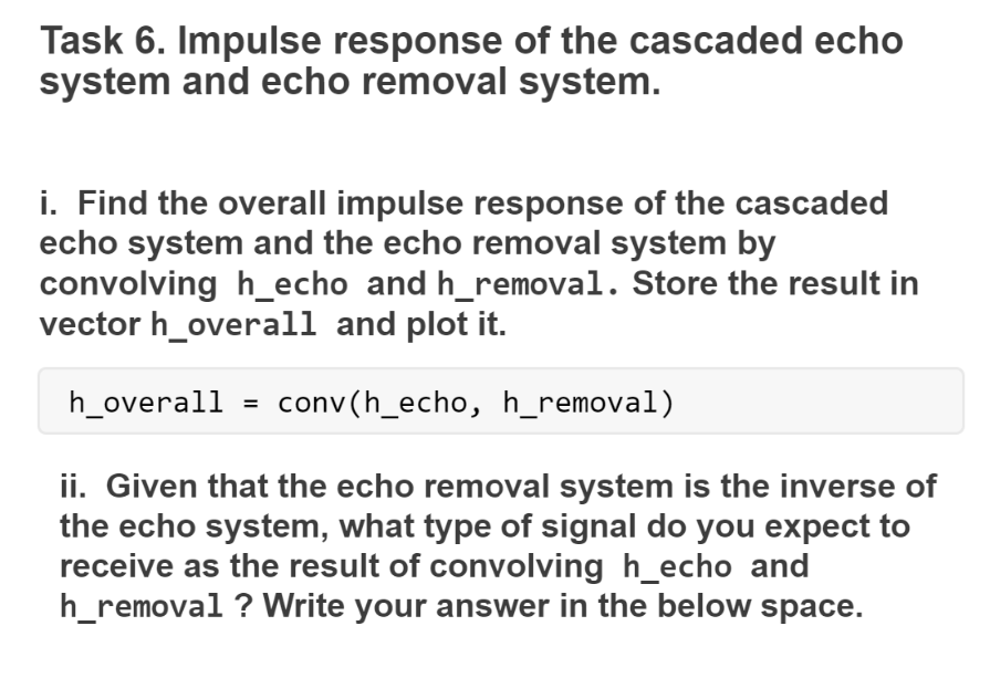 Solved Task 5. Echo removal by linear filtering - output of | Chegg.com