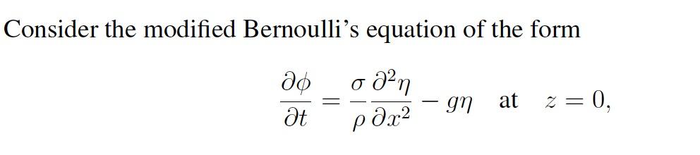 Solved Consider the modified Bernoulli's equation of the | Chegg.com