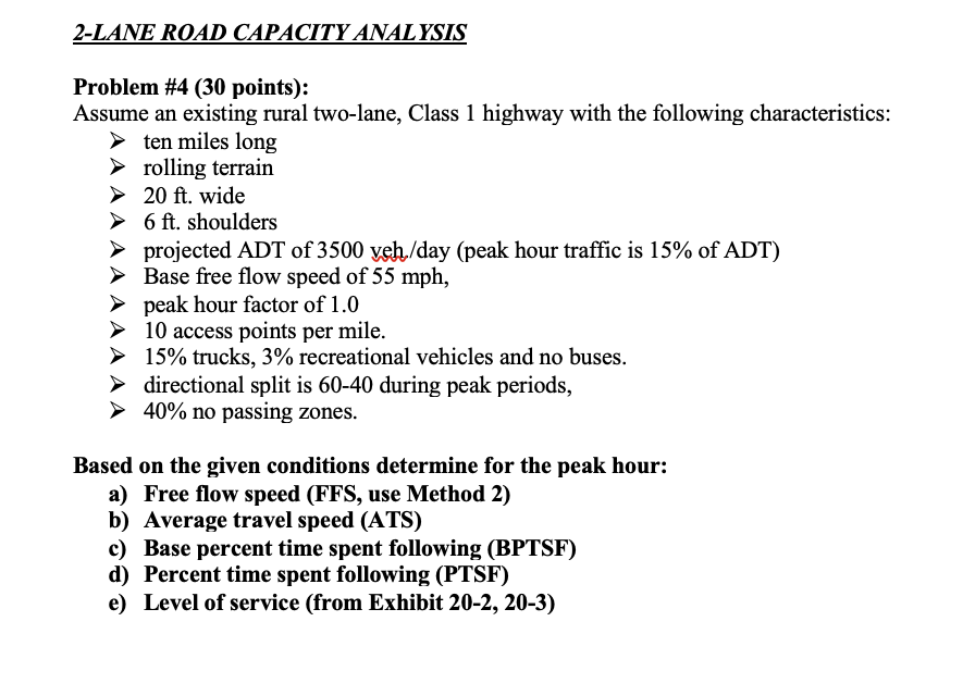 Solved 2-LANE ROAD CAPACITY ANALYSIS - Problem #4 (30 | Chegg.com