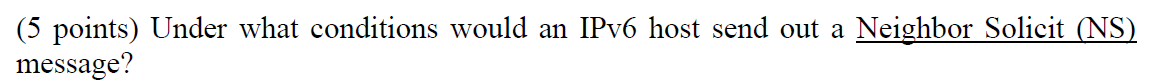 Solved (5 points) Under what conditions would an IPv6 host | Chegg.com