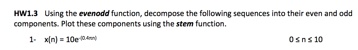 Solved HW1.3 Using the evenodd function, decompose the | Chegg.com