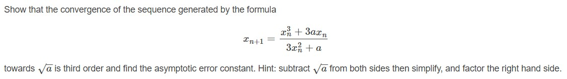 Solved Show that the convergence of the sequence generated | Chegg.com