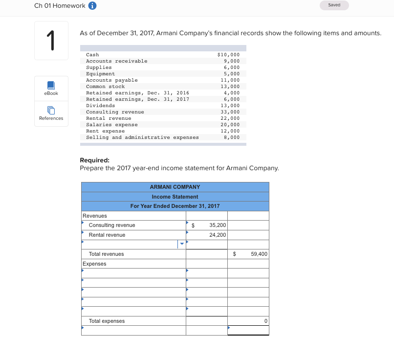 Solved Ch 01 Homework Saved As of December 31, 2017, Armani | Chegg.com Solved Ch 01 Homework Saved As of December 31, 2017, Armani | Chegg.com