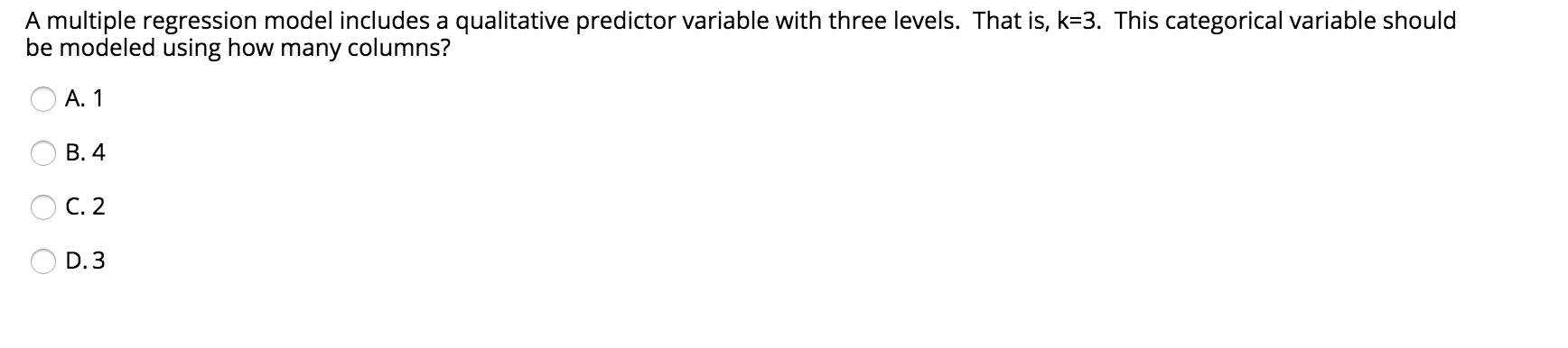 Solved A multiple regression model includes a qualitative | Chegg.com