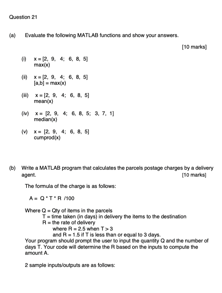 Solved Question 21 (a) Evaluate the following MATLAB | Chegg.com