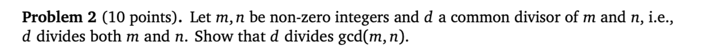 Solved Problem 2 (10 ﻿points). ﻿Let m,n be ﻿non-zero | Chegg.com