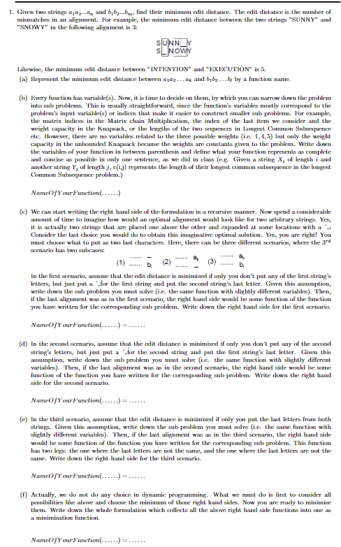 Solved 1. Given two string a1a2…an and b1b2…bm, find their | Chegg.com