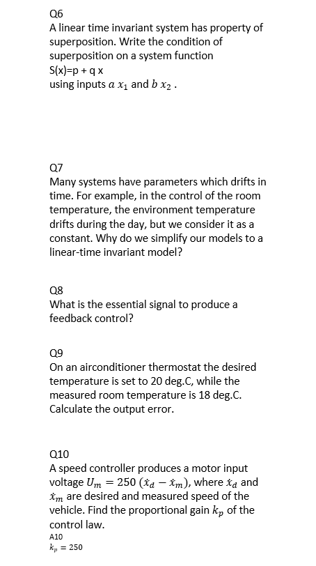 Solved Q6 A linear time invariant system has property of | Chegg.com
