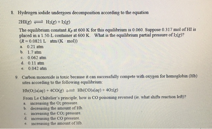 Solved 8. Hydrogen iodide undergoes decomposition according | Chegg.com