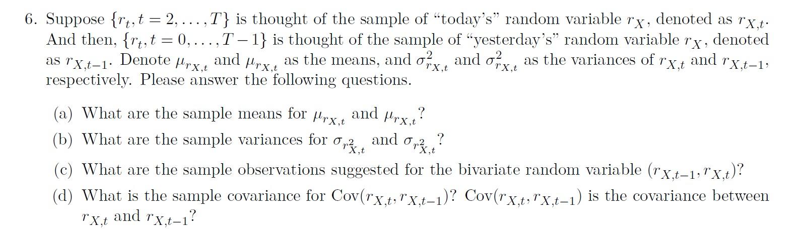 Solved Suppose {rt,t=2,…,T} is thought of the sample of | Chegg.com