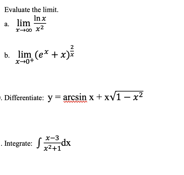 Solved Evaluate the limit. In x a. lim x+00 x2 2 b. lim (ex | Chegg.com