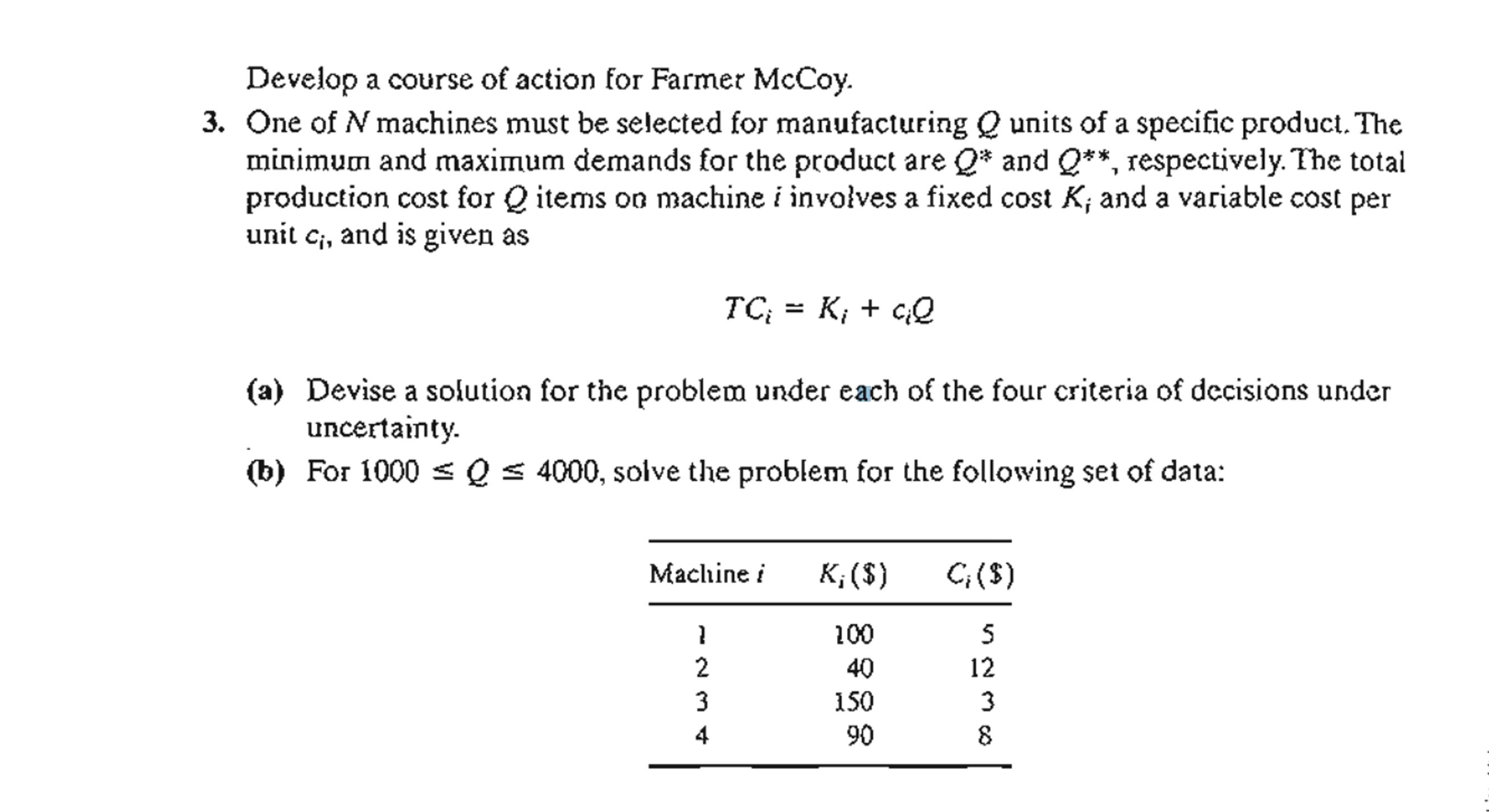 One of N ﻿machines must be selected for manufacturing | Chegg.com