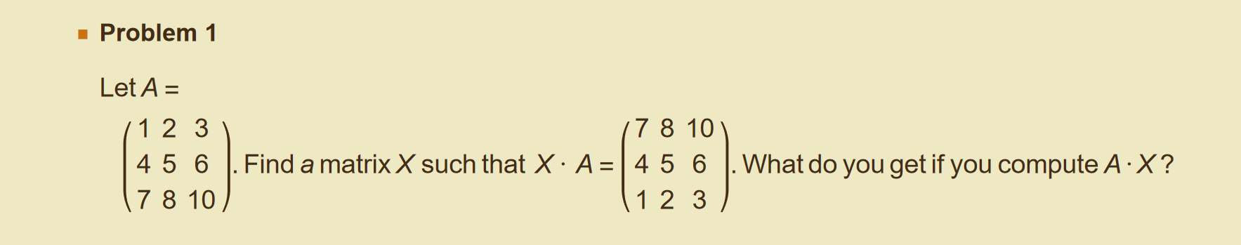 Solved Let A= ⎝⎛1472583610⎠⎞. Find a matrix X such that | Chegg.com