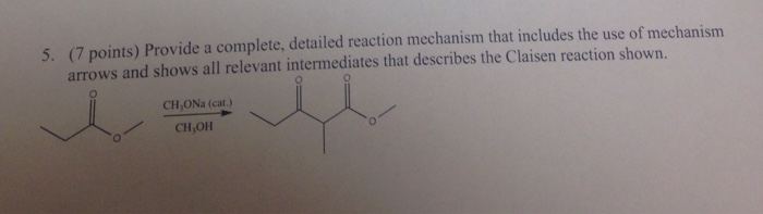 Solved Provide a complete, detailed reaction mechanism that | Chegg.com