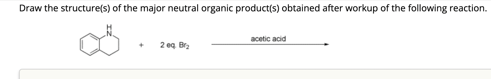 Solved Draw the structure(s) of the major neutral organic | Chegg.com