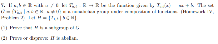 Solved 7. If a,b∈R with a =0, let Ta,b:R→R be the function | Chegg.com