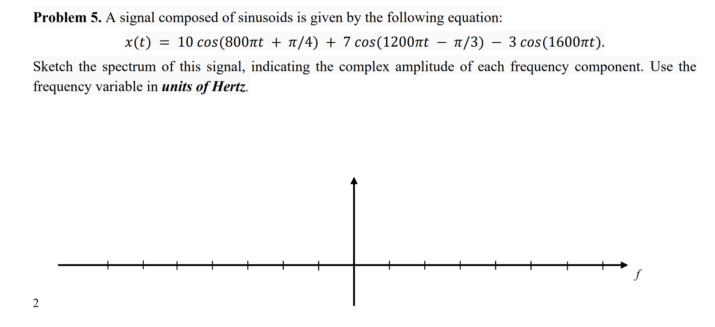 Solved Problem 5. ﻿A signal composed of sinusoids is given | Chegg.com